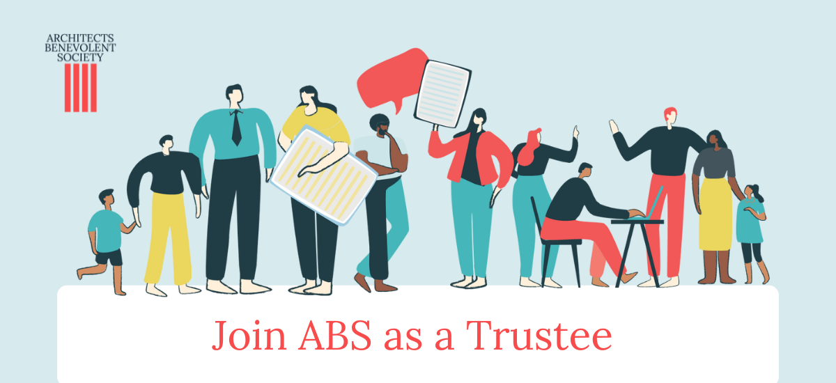 Join ABS as a Trustee - Architects Benevolent Society